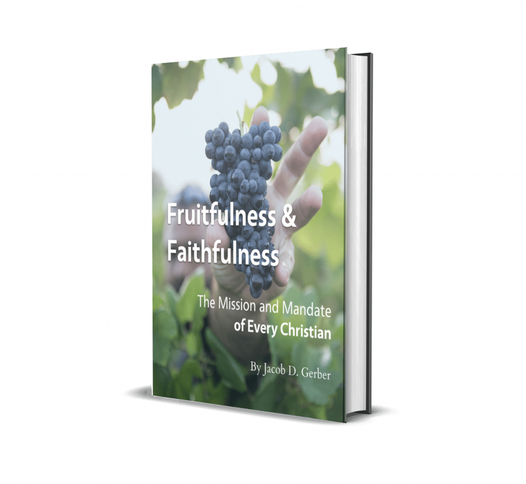 Fruitfulness: A Biblical Theology of Productivity – JacobGerber.org